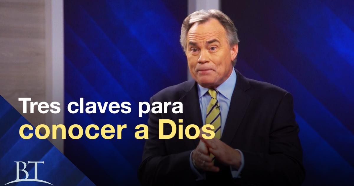 Tres claves para conocer a Dios | Iglesia de Dios Unida